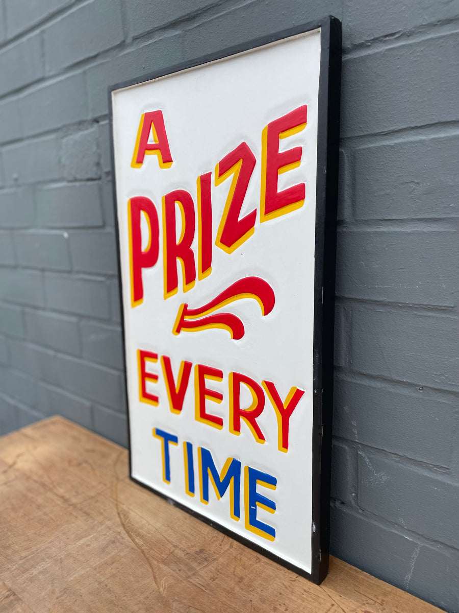 Prize Every Time Sign – Simply Dutch